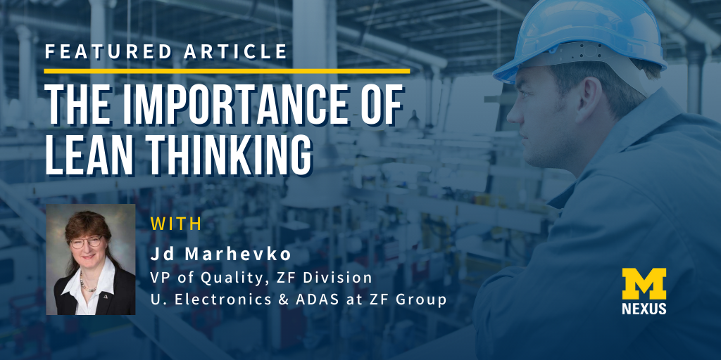 The Importance of Lean Thinking with Jd Marhevko - Michigan Engineering ...