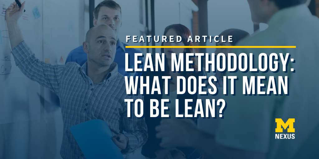 Lean Methodology: What Does it Mean to Be Lean? - Michigan Engineering ...