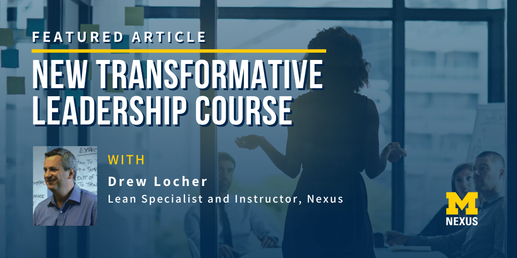 New Transformative Leadership Course Michigan Engineering Online